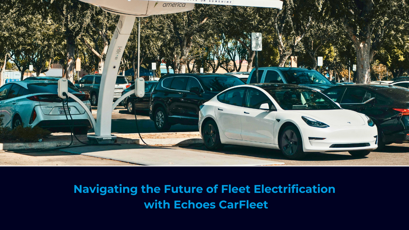 Navigating fleet electrification - ECHOES